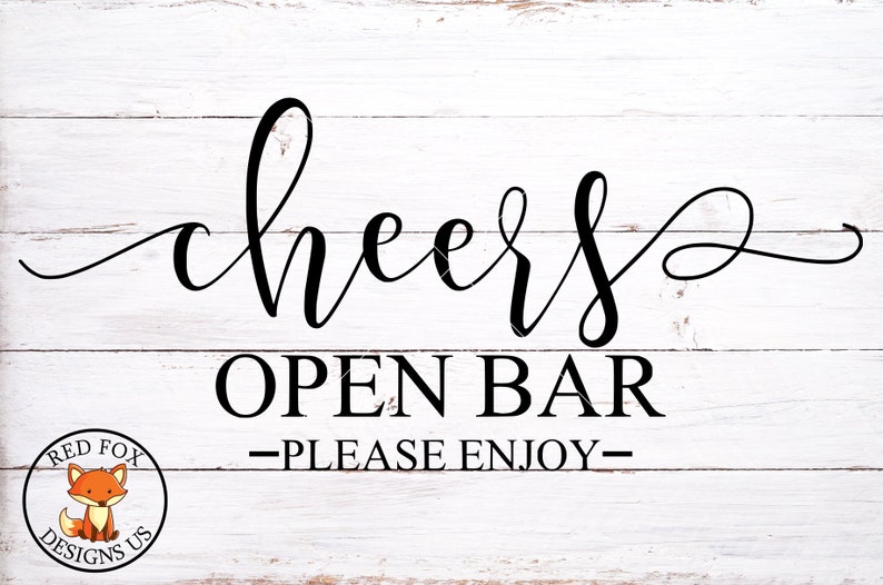SVG FILES Cheers Svg Open Bar Svg Cheers Open Bar | Etsy