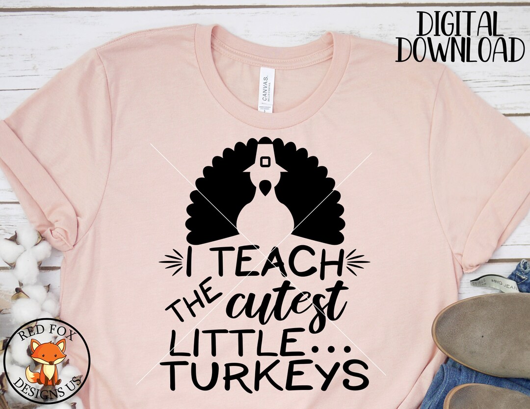 I Teach the Cutest Turkeys Svg One Thankful Teacher Svg - Etsy
