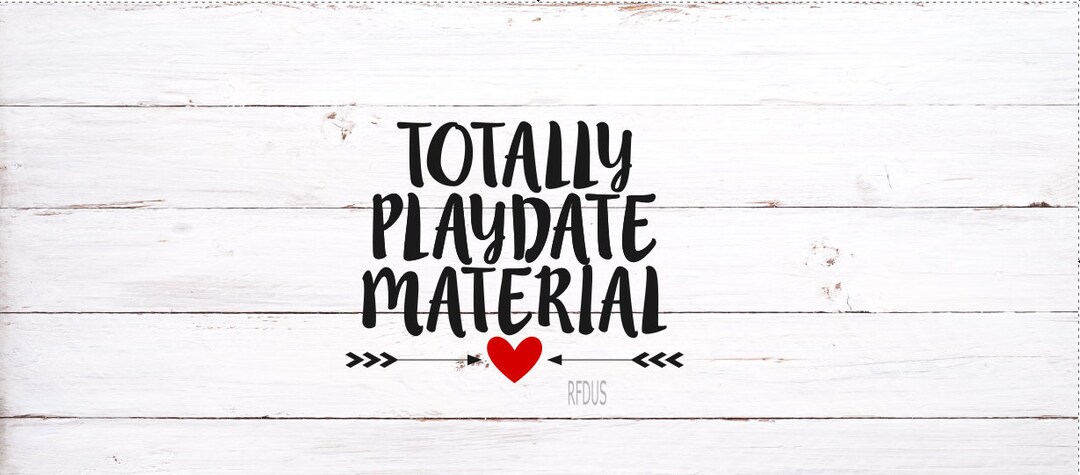 Totally Playdate Material Svg, Cricut Cutting File, Baby Girl Svg, Baby ...