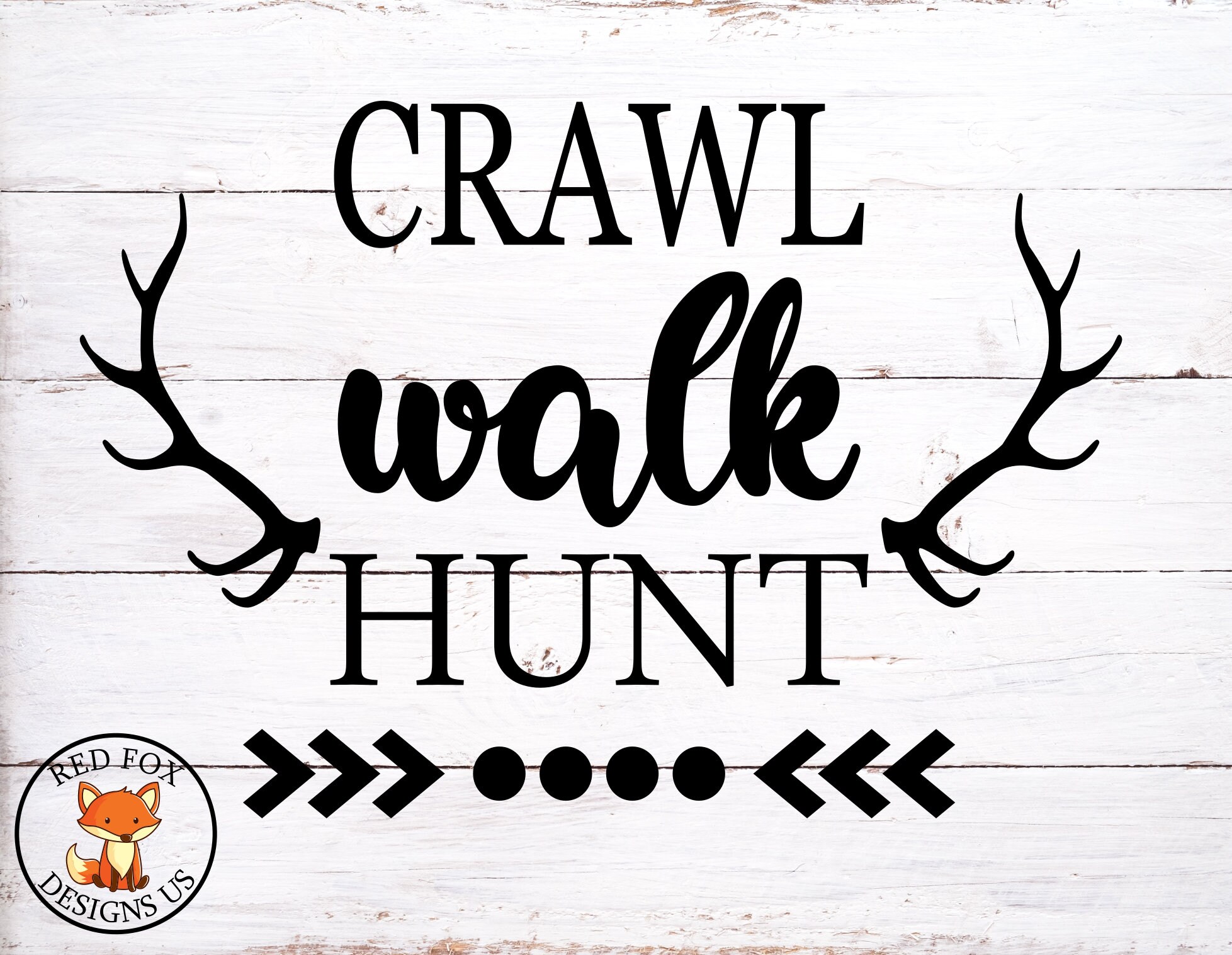 Crawl Walk Hunt SVG Baby Svg Cricut cutting file svg file | Etsy