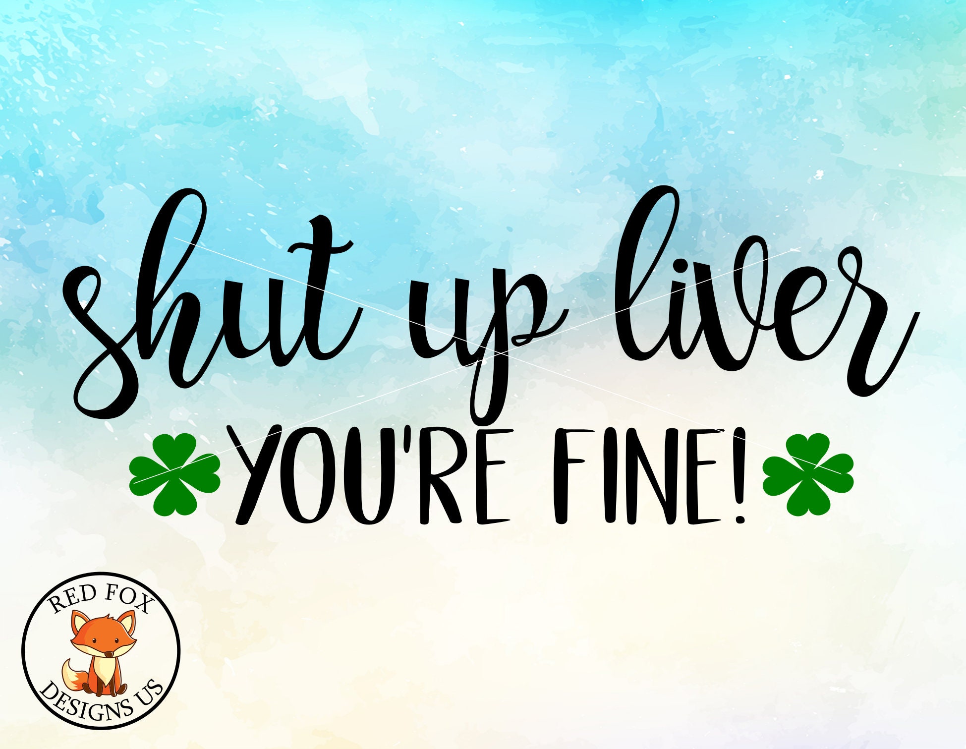 SVG FILES Shut up Liver Youre Fine Svg Commercial Use - Etsy Sweden
