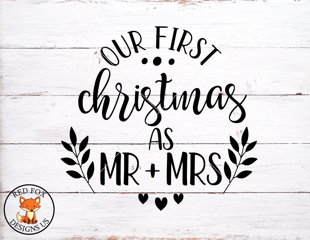 First Christmas as Mr and Mrs Svg, Wedding Svg, Engagement Svg, Bridal Shower Gift, Diy Ornament ...