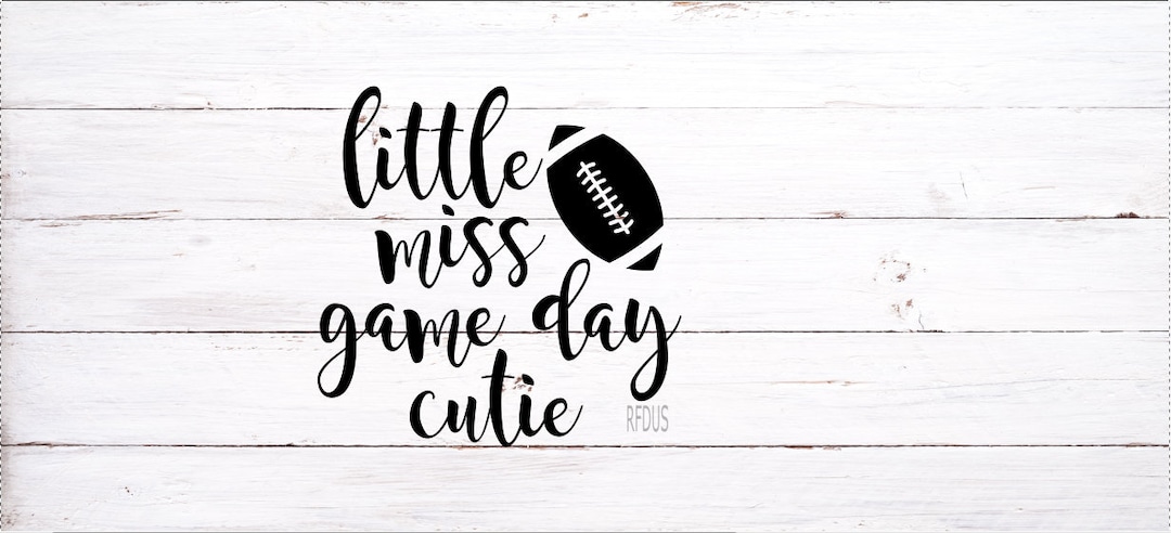Little Miss Game Day Cutie SVG, Football Svg, Cricut Cut File, Gameday ...