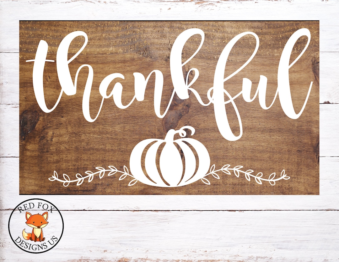 Thankful Svg, Cricut Cutting File, Thanksgiving Svg, Fall Svg, Harvest ...