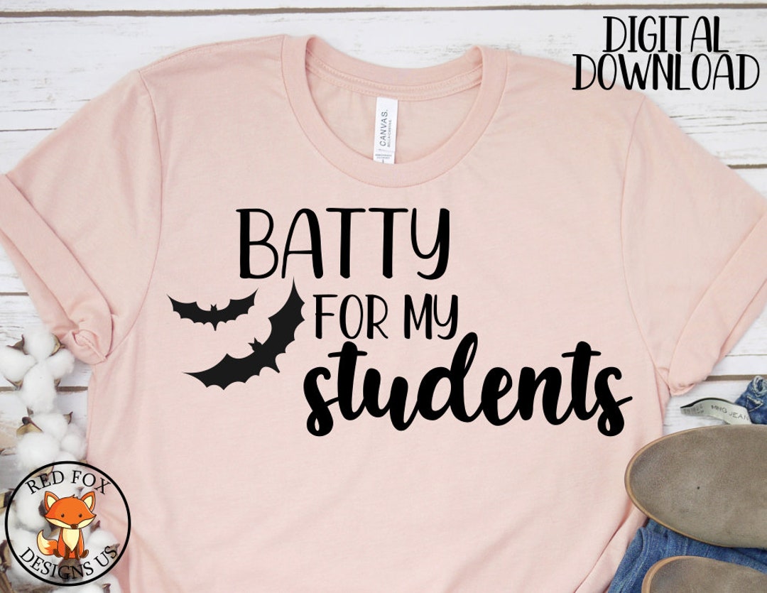 Batty for My Students SVG Trick or Teach Svg Teacher - Etsy