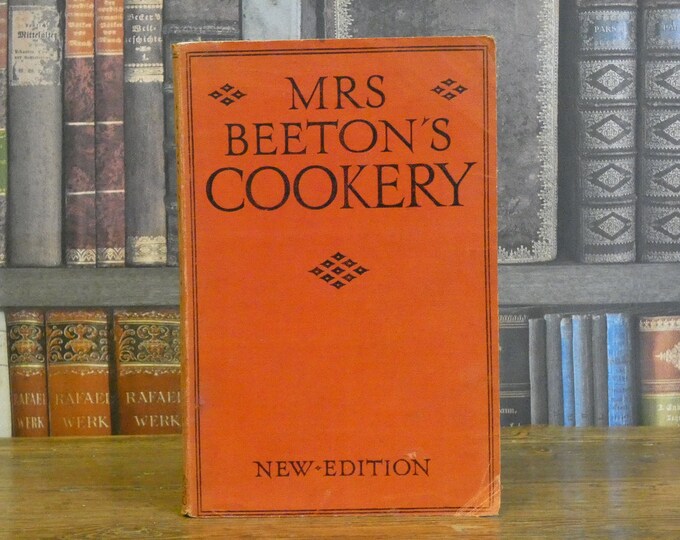 Mrs Beeton's Cookery - Practical and Economical Recipes for Every Day ...