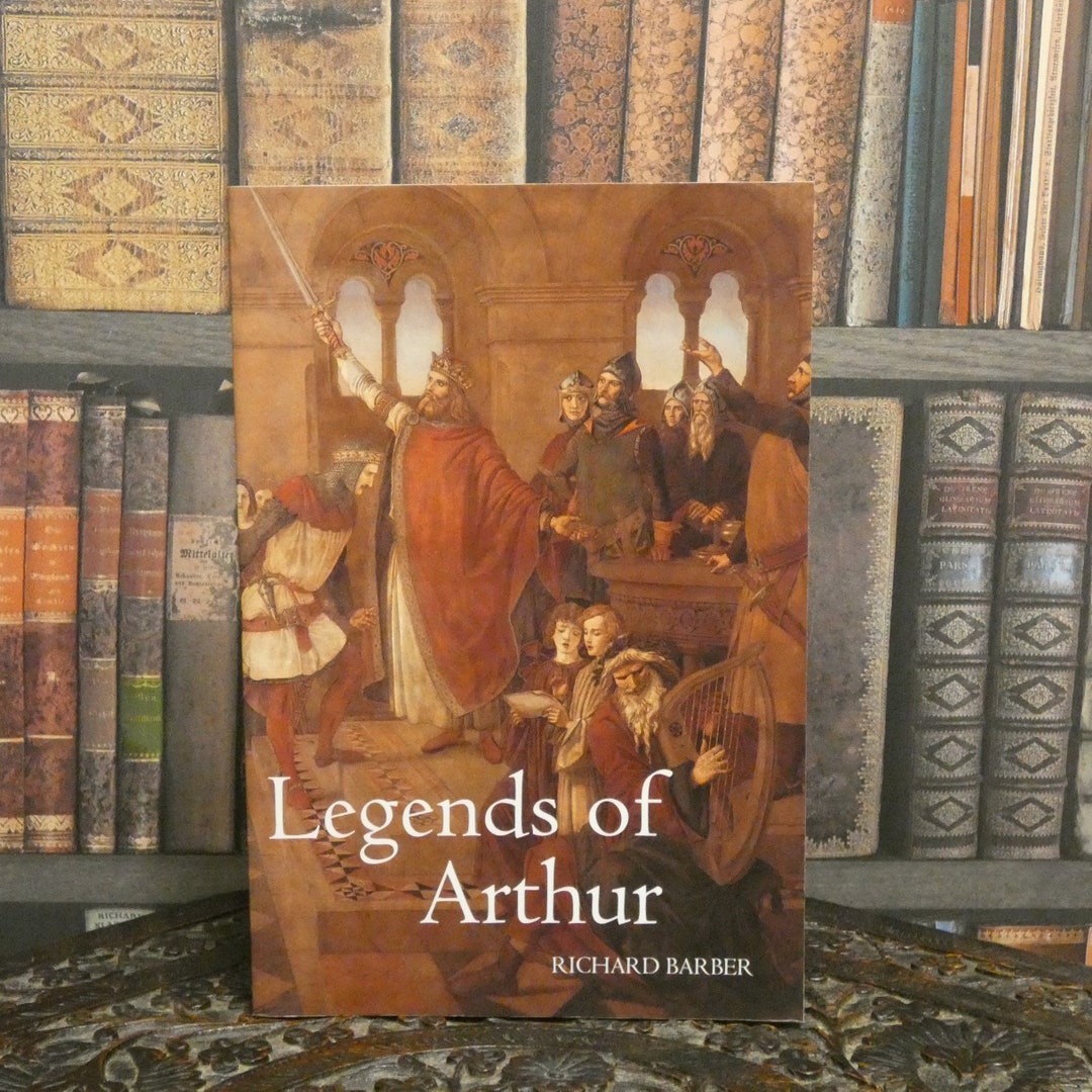Legends of Arthur - Richard Barber - King Arthur - Gawain - Tristan and ...