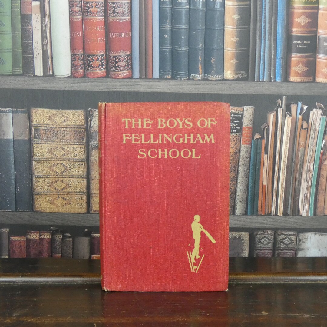 The Boys of Fellingham School - John G Rowe - Illustrated by Percy ...