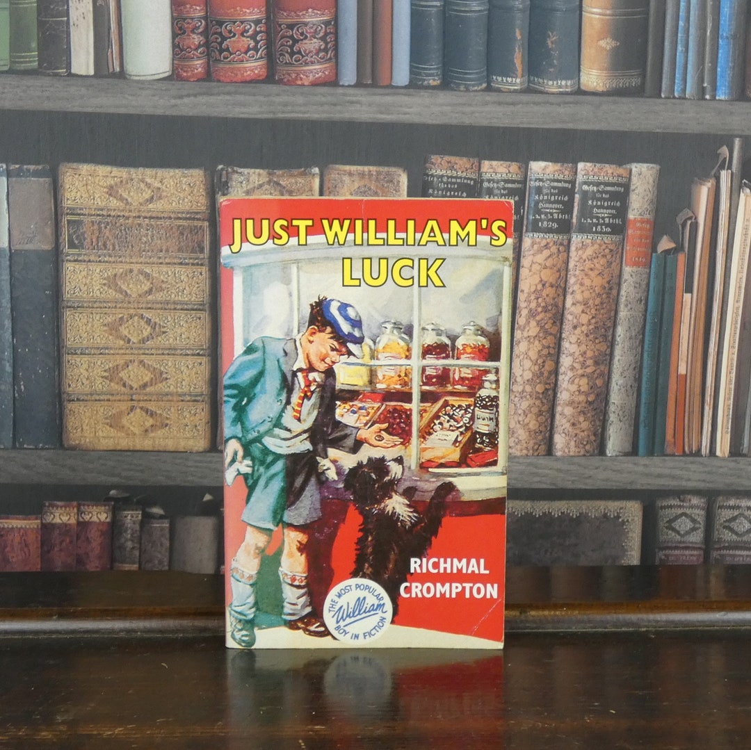 Just William's Luck - Richmal Crompton - Classic Boy's School Book ...