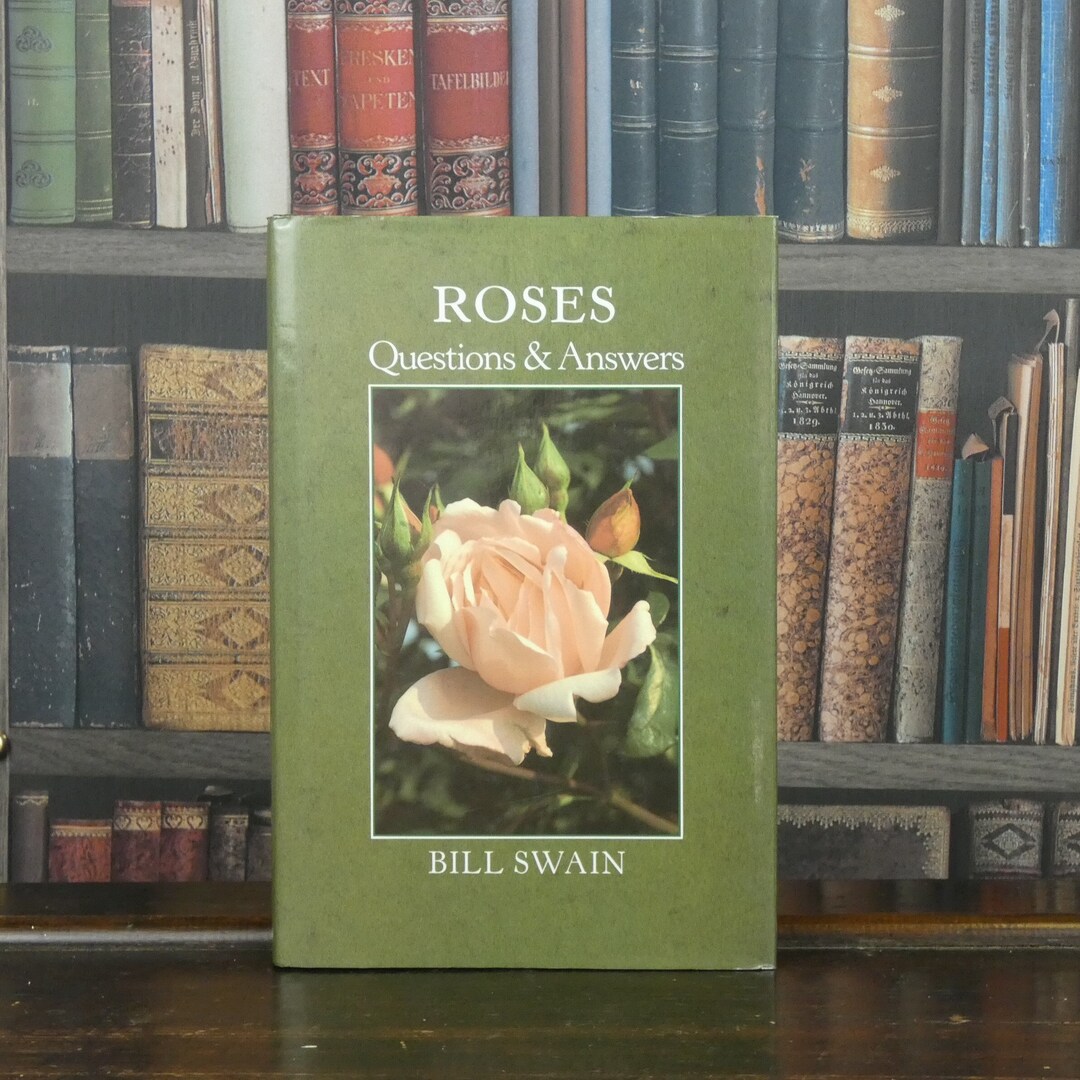 Roses Questions and Answers Bill Swain Vintage Gardening Book - Etsy