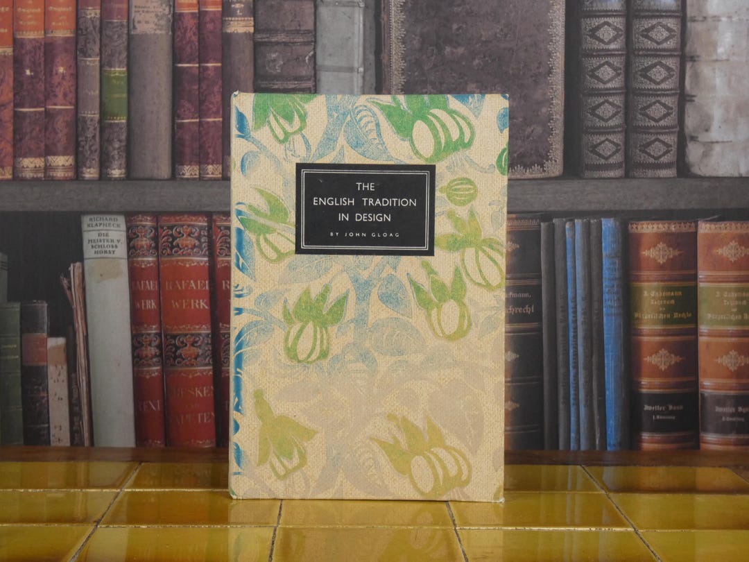 The English Tradition in Design -john Gloag - King Penguin - Vintage ...
