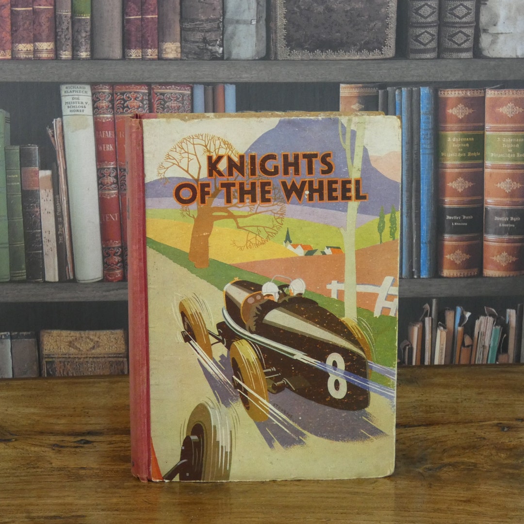 Knights of the Wheel - Alfred Edgar - Ellis Silas - Vintage Children's ...
