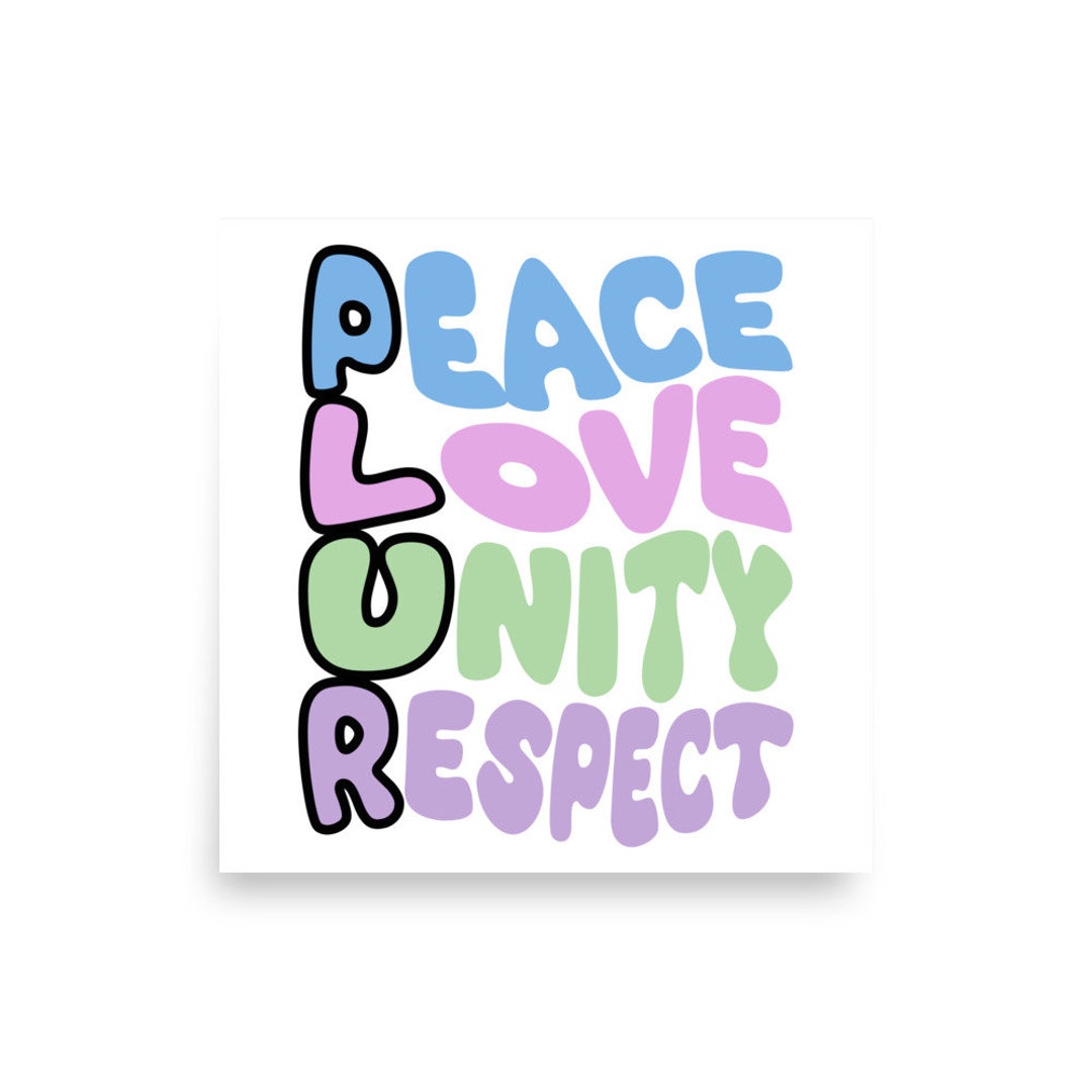 Peace Love Unity Respect Poster | PLUR Wall Decor | Rave Music Festival ...