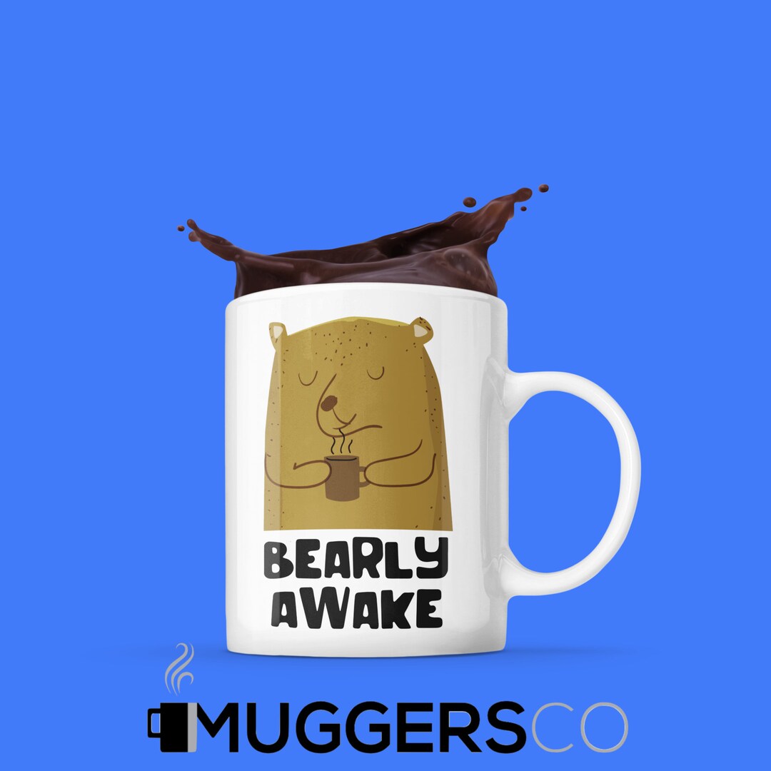 Bear Mug Bearly Awake Pun Gift Funny Pun Mugs Punny Mug - Etsy UK