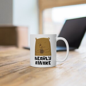 Bear Mug Bearly Awake Pun Gift Funny Pun Mugs Punny Mug - Etsy UK