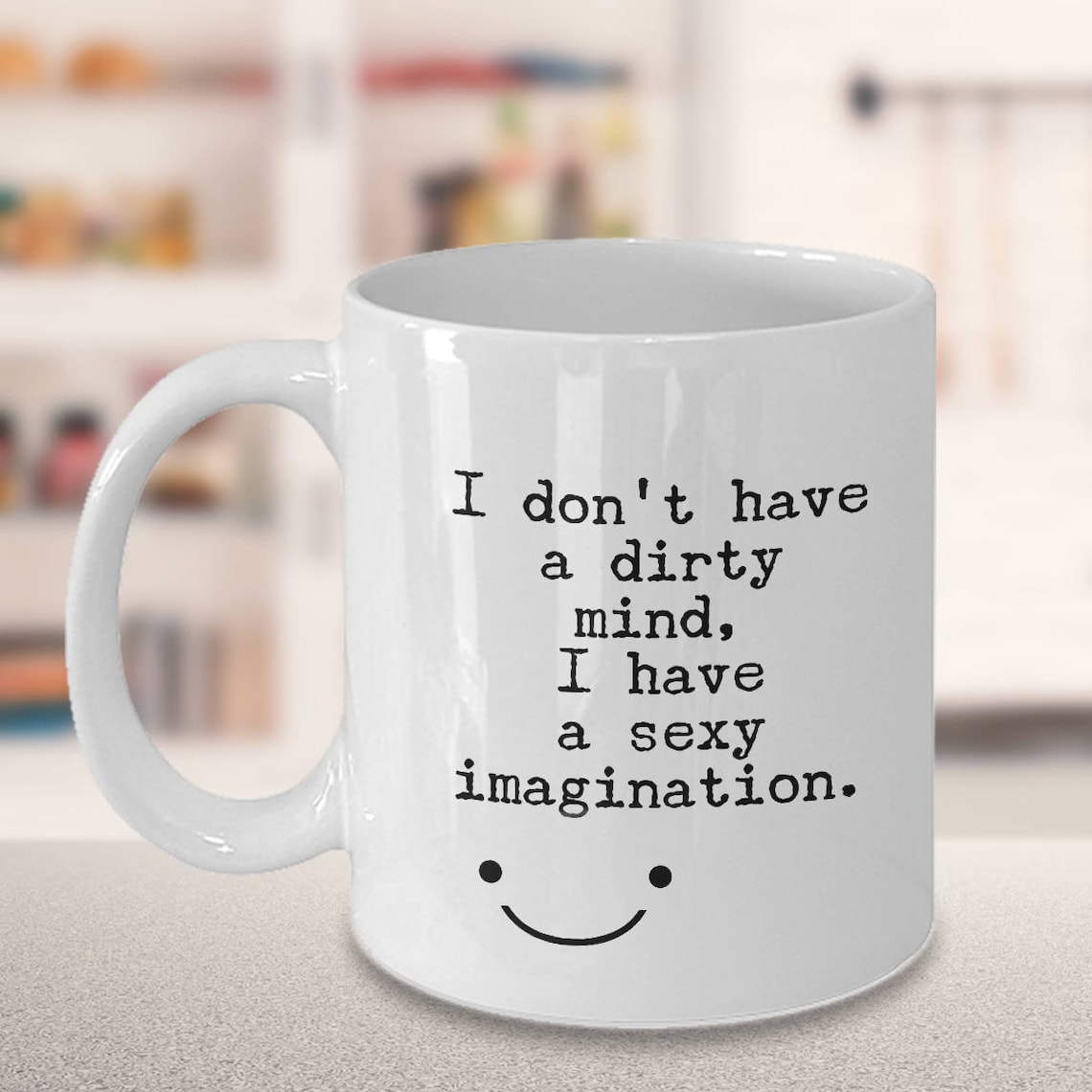 Adult humor Rude coffee mugs I don't have a dirty mind I | Etsy