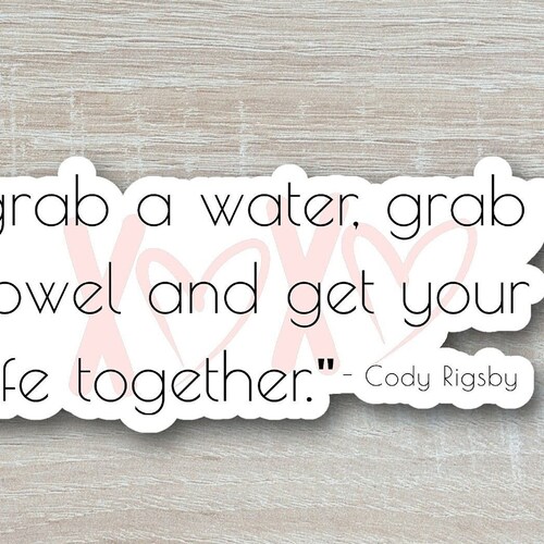Cody Rigsby Sticker Quote Decal - Etsy