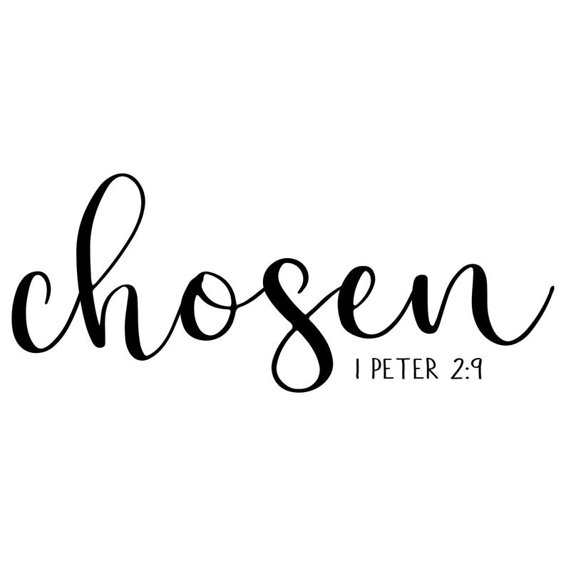 Chosen 1 Peter 2:9 Digital Print - Etsy