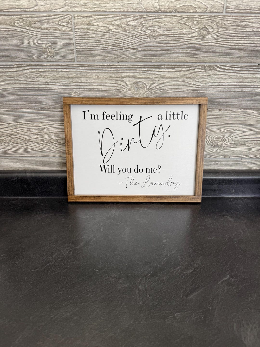 Funny Farmhouse Laundry Wood Painted Sign, Feeling a Little Dirty ...