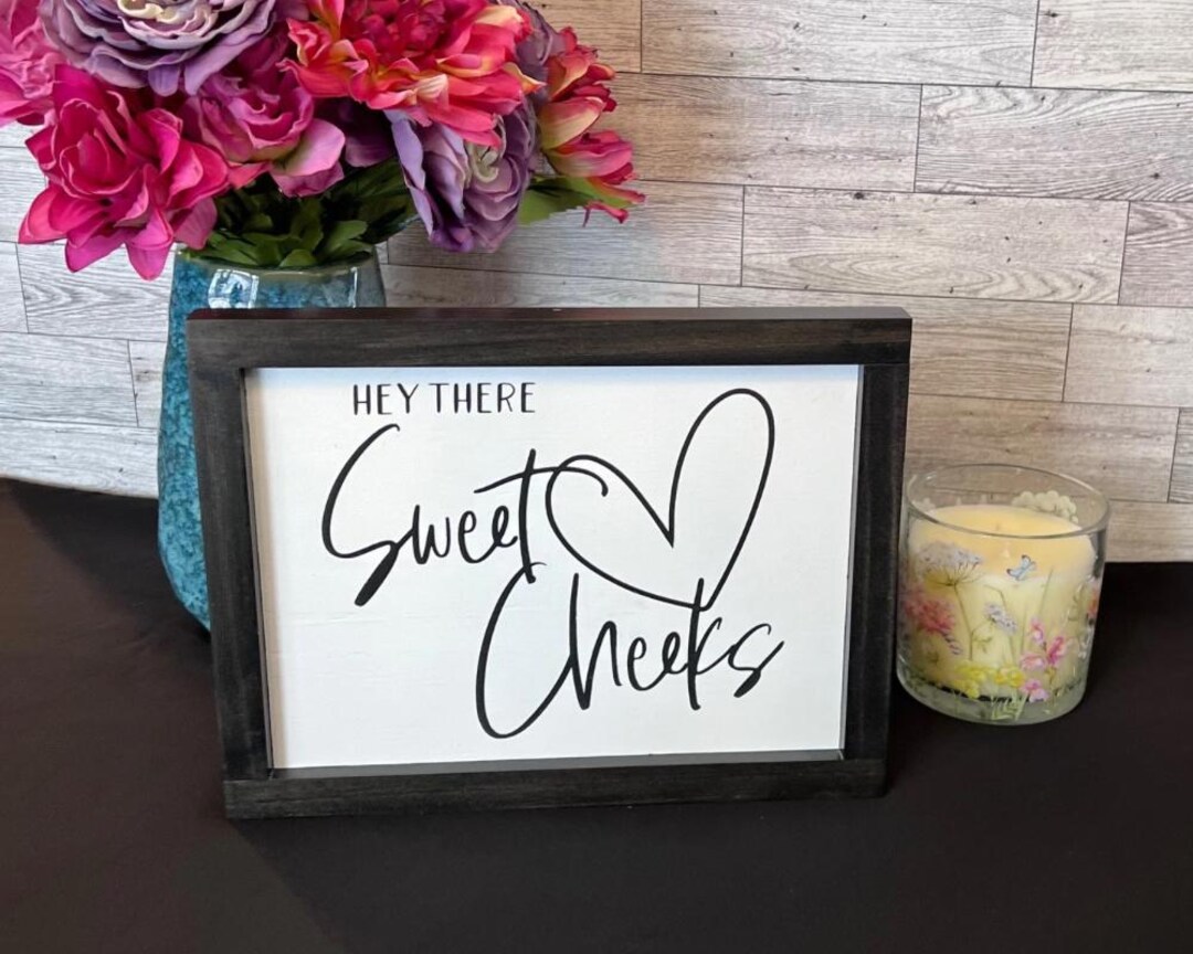 Funny Bathroom Hello Sweet Cheeks Wood Sign Restroom Sign, Housewarming ...