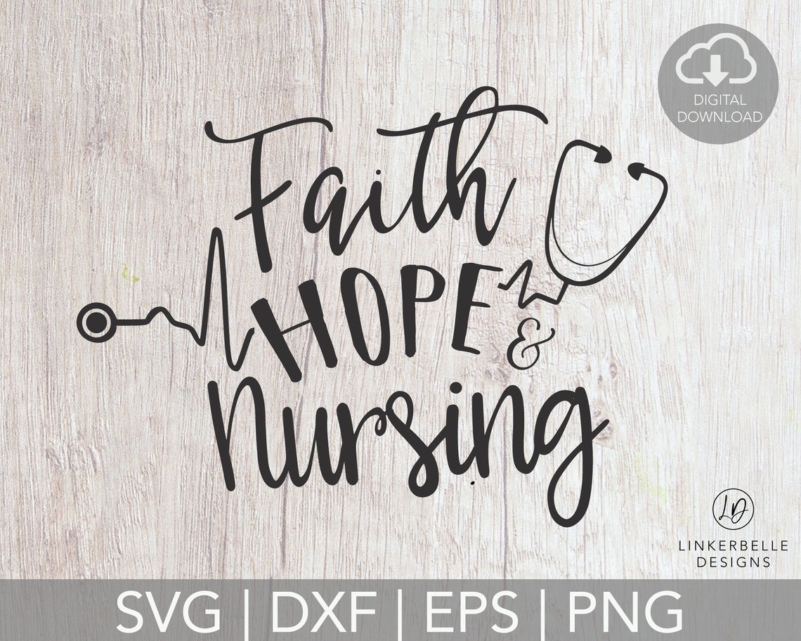 Faith Hope and Nursing Nursing Svg Blessed Nurse Svg | Etsy