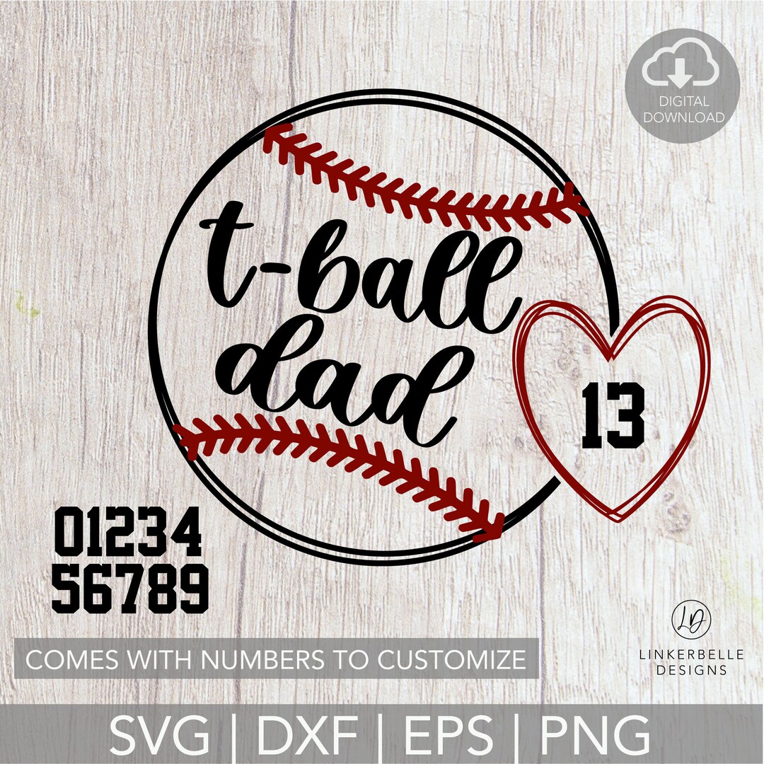 T-ball Dad Svg Personalizable / Tball Dad Svg con número DESCARGA ...