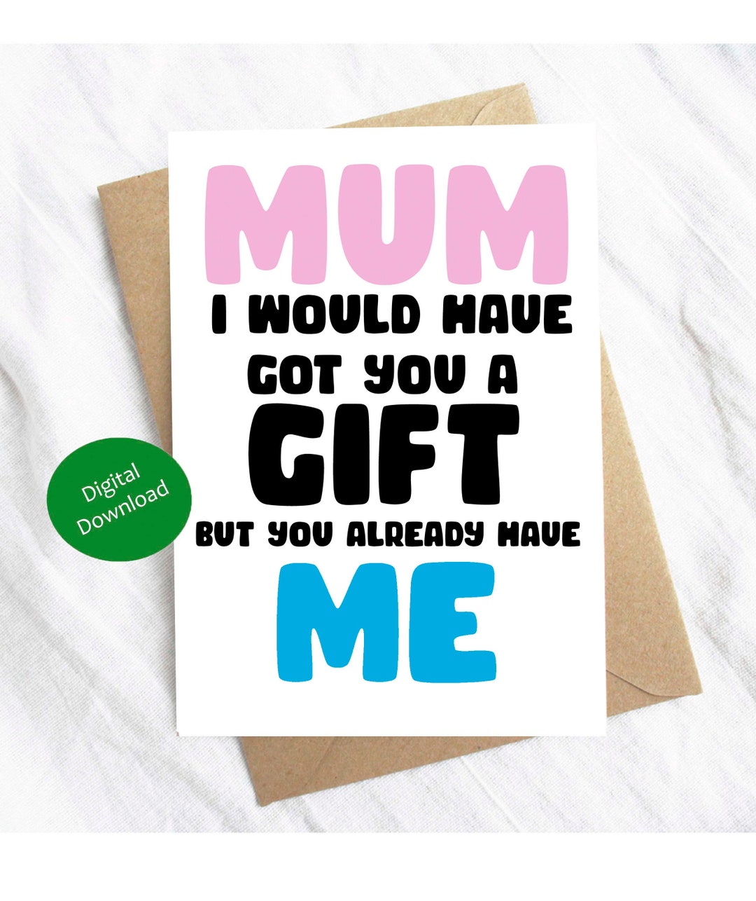 Funny Novelty Mum Greetings Card Digital Download Birthday / Mothers ...