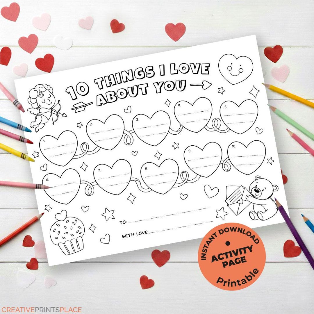 10 Things I Love About You Printable | Valentine's Day Kids Activity ...