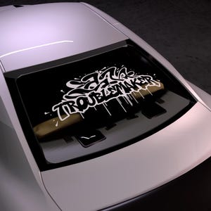 Troublemaker in Graffiti Style Decal Rear Windshield Banner Decal JDM ...