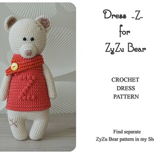 Letter Z Crochet Dress Pattern for Crochet Zyzu Bear Dress - Etsy