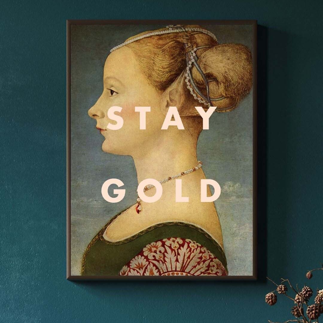 STAY GOLD Art Print, Girl Gift, Typography Print, Painting Print ...