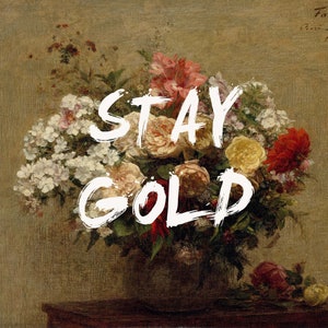 FLORAL ART PRINT, Stay Gold, Still Life, Painting Print, 16x20 Size Art ...