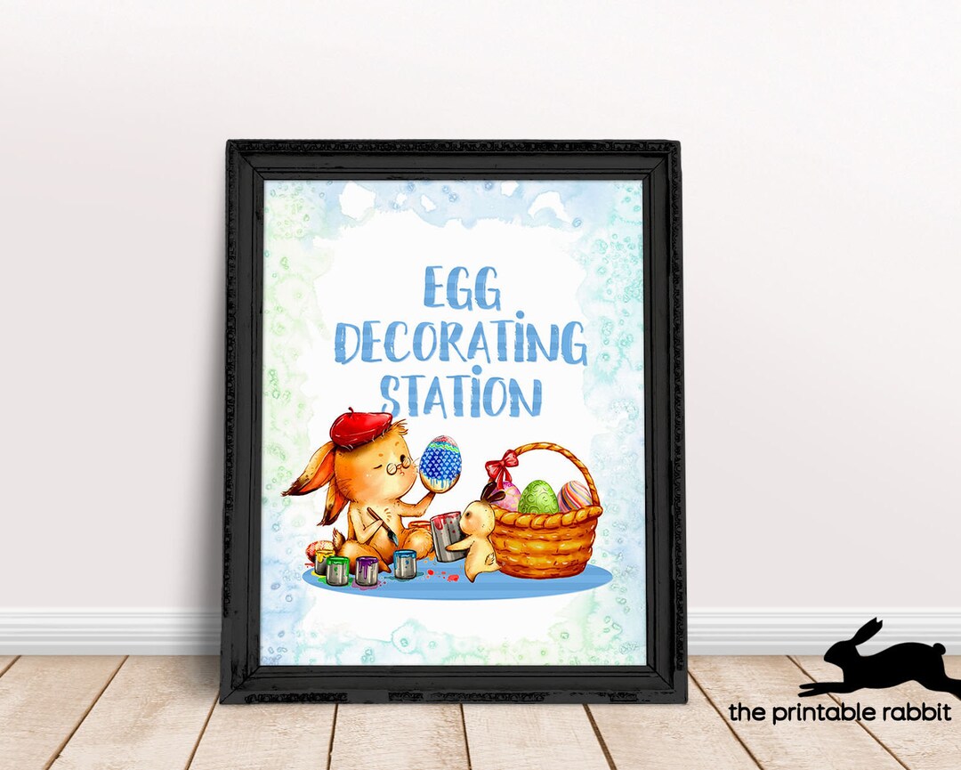 Easter Egg Decorating Station Sign, Easter Rabbit Printable, Easter ...
