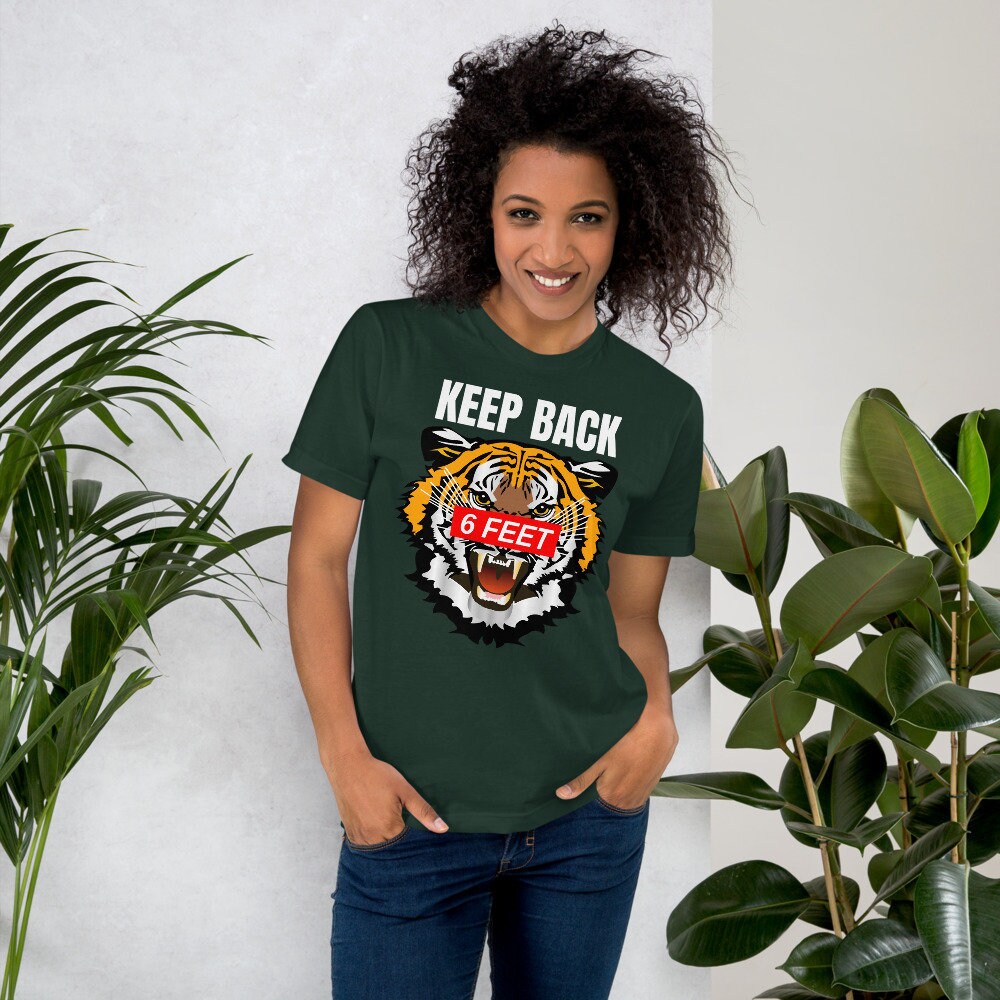 Keep Back 6 Feet Shirt Social Distancing Quarantine Tiger T-shirts - Etsy