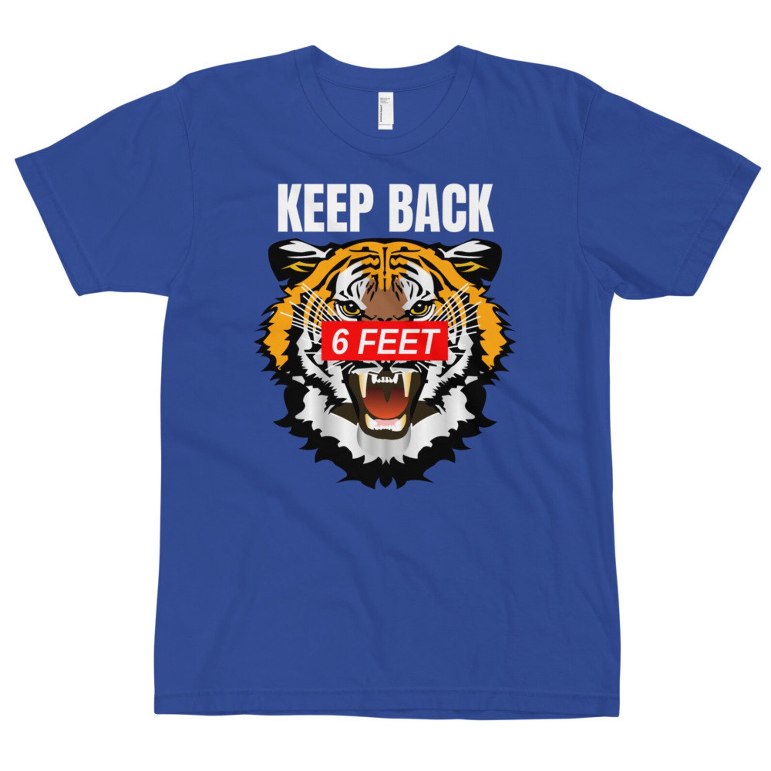 Keep Back 6 Feet Shirt Social Distancing Quarantine Tiger T-shirts - Etsy