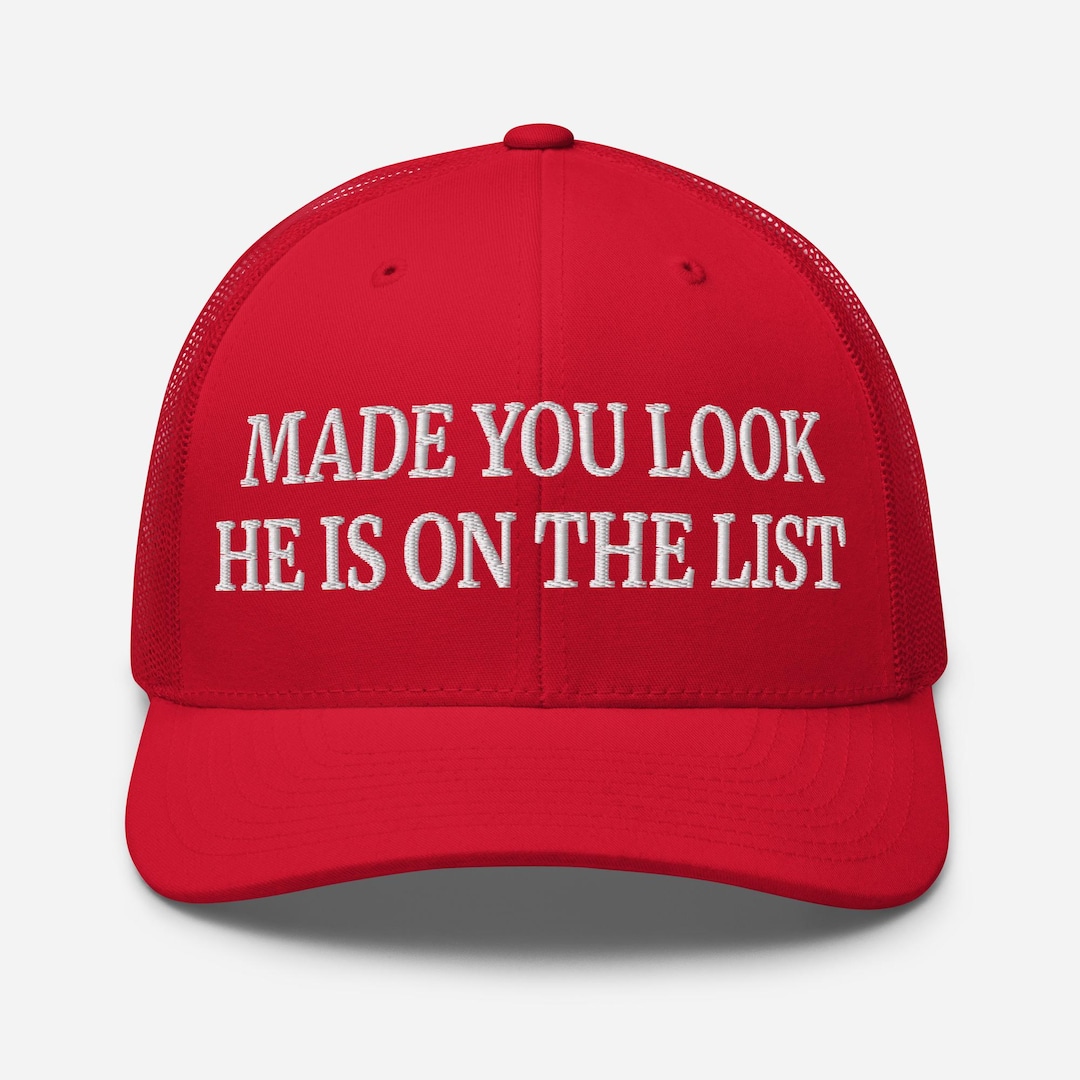 Made You Look He is on the List Red Trucker Hat - Etsy