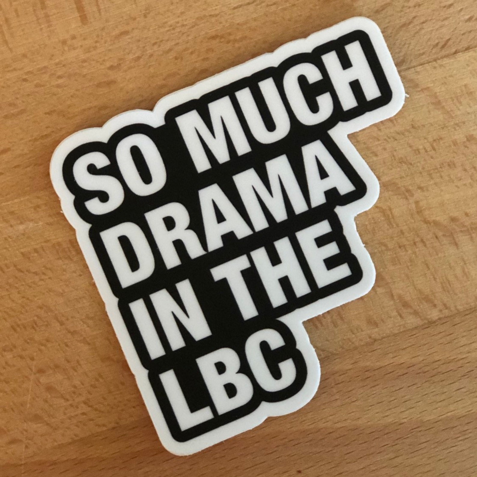 Drama in the LBC Sticker - Etsy