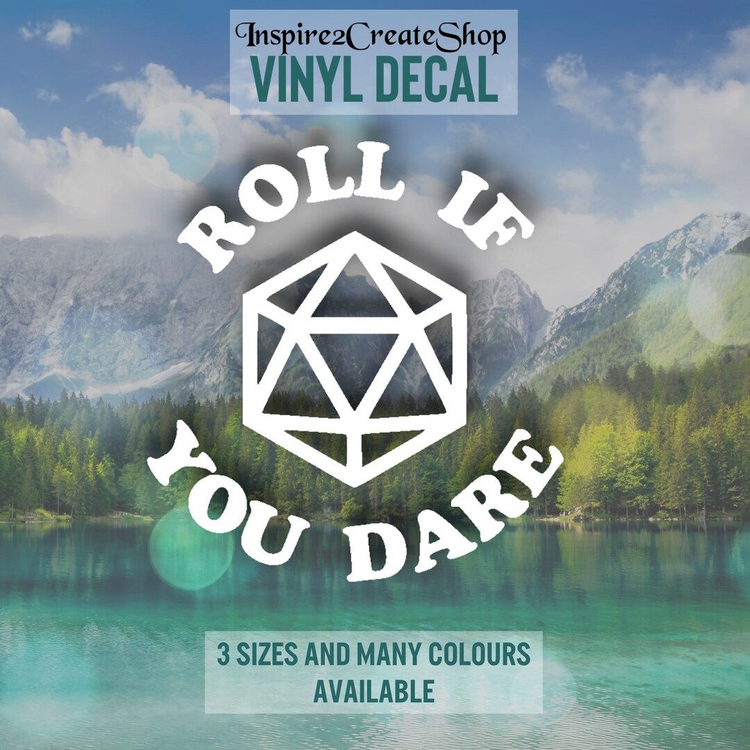 Roll If You Dare, D20, Decal Sticker for Laptop, Vehicle, Glass, Water ...