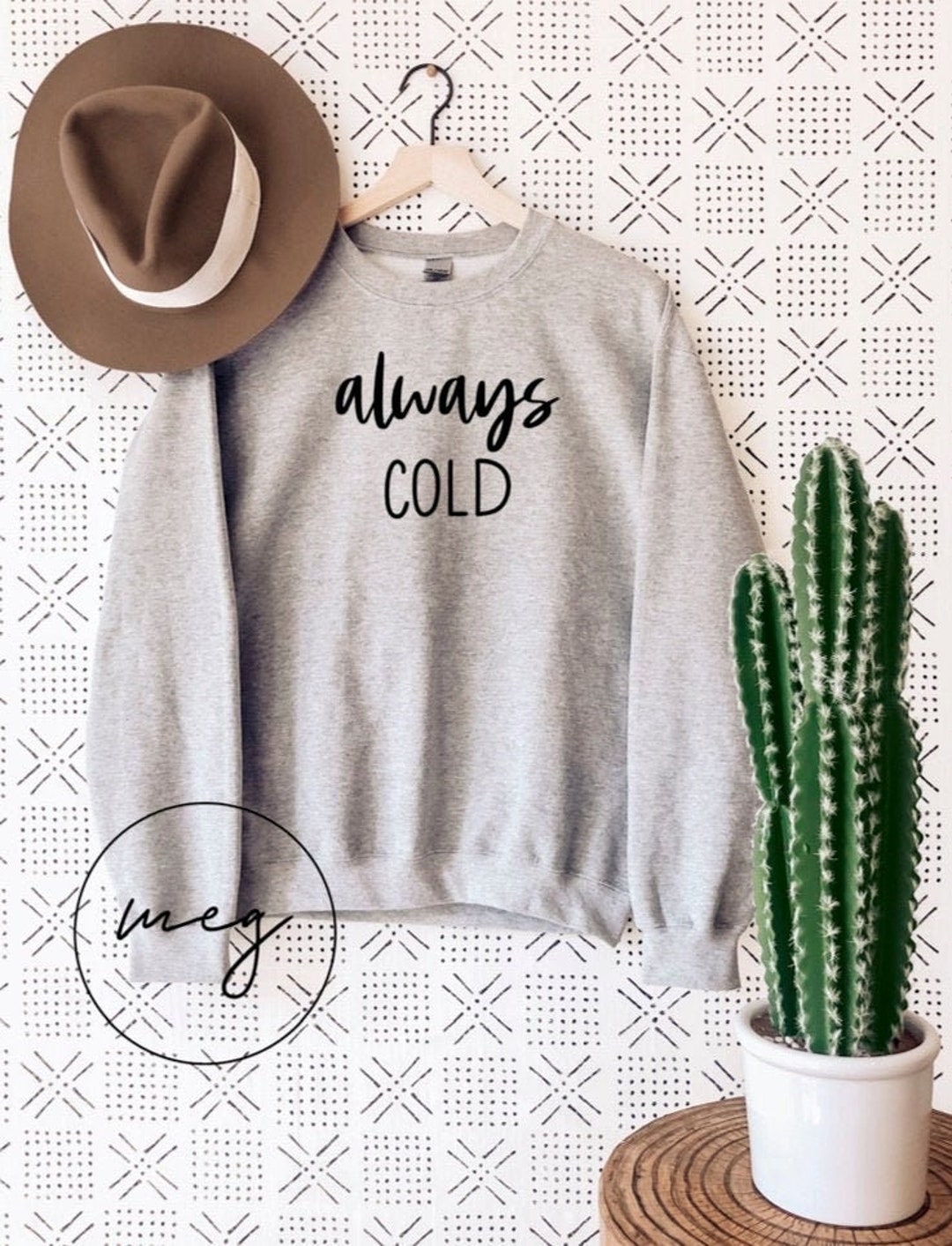 Sudadera Always Cold, Always Cold Outfit, Camiseta Gráfica, Sudadera de ...
