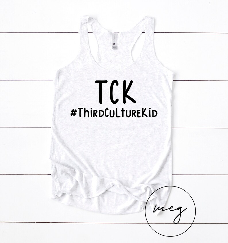 Third Culture Kid TCK TCK Third Culture Kid Shirt Third | Etsy