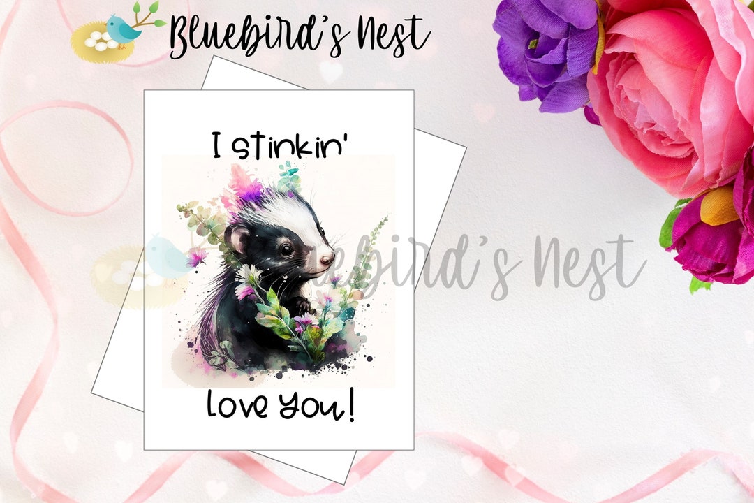 I Stinkin' Love You Watercolor Skunk - Etsy