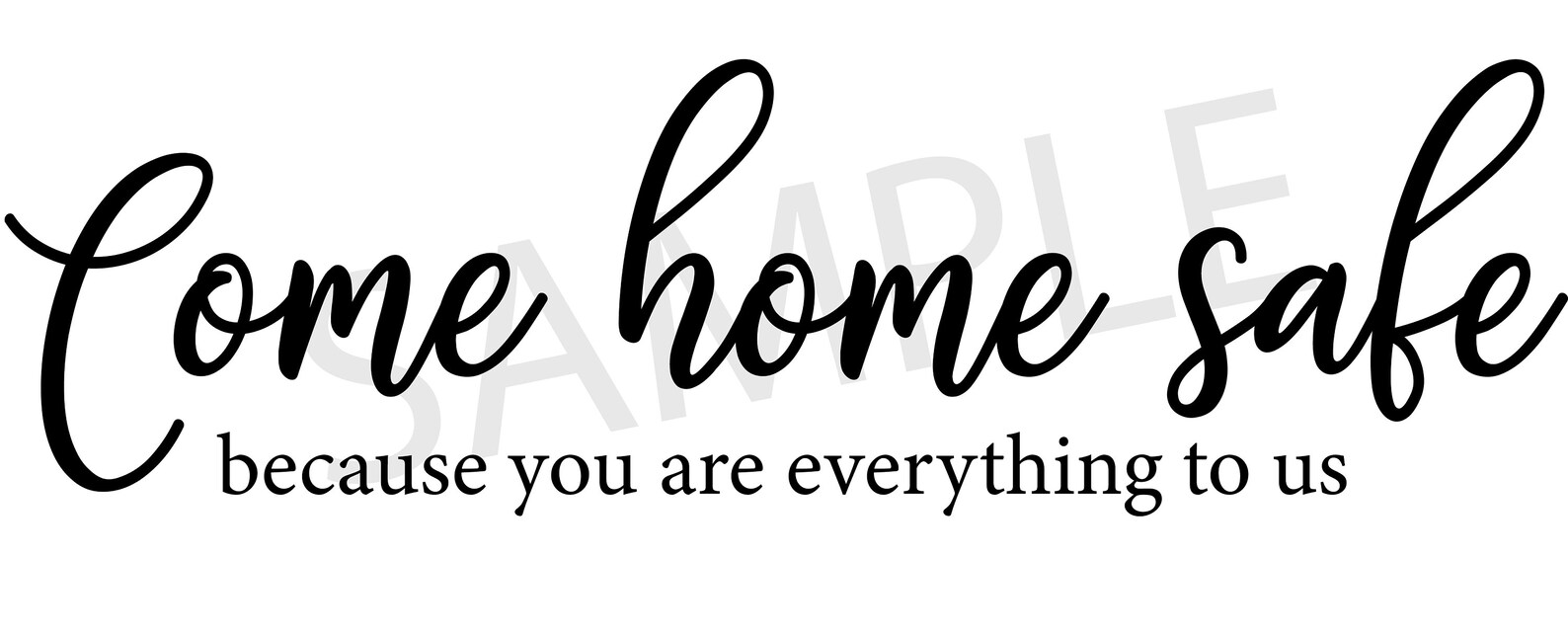Printable Download Come Home Safe Sign / First Responder Sign ...