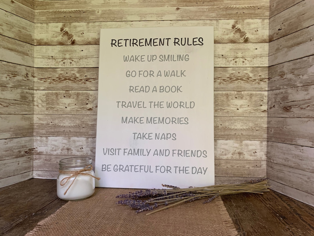 Retirement Rules Wood Sign, Custom Rustic Decor - Etsy