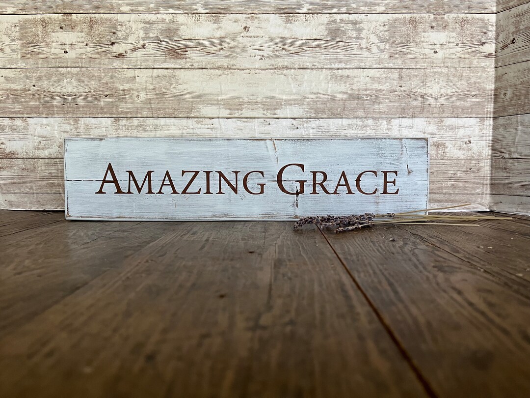 Amazing Grace Sign / Made to Order Sign / Rustic Wood Decor / Custom ...