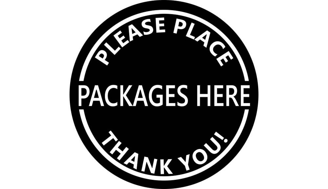 WHITE Please Place Packages Here Circular Sign Vinyl Wall Decal ...