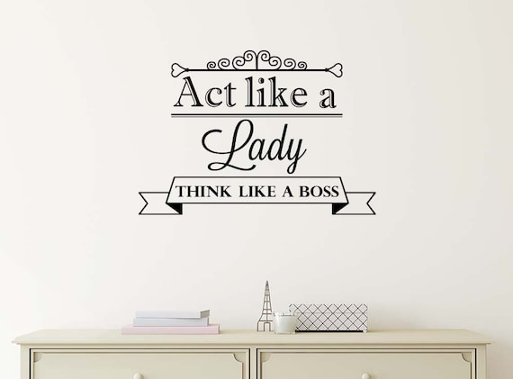 Act Like A Lady Quotes