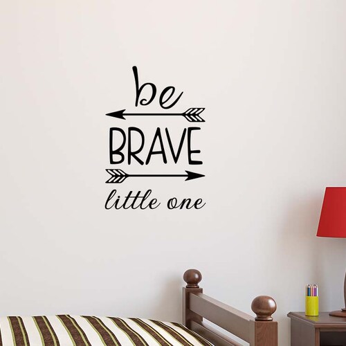 Be Brave Little One Nursery Wall Sticker Wall Decal Quote - Etsy UK