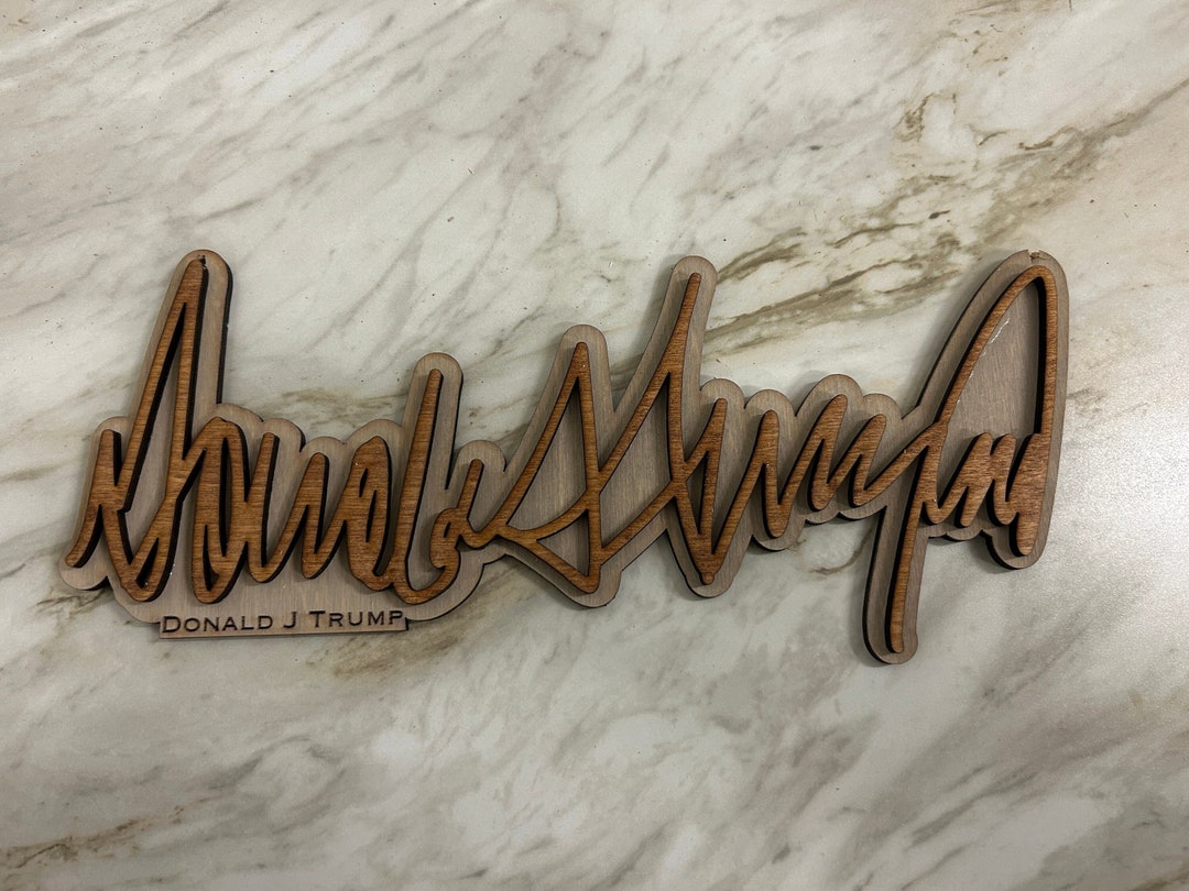 Trump Autograph Sign Donald Trump Signature Sign Trump Wood Sign Trump ...