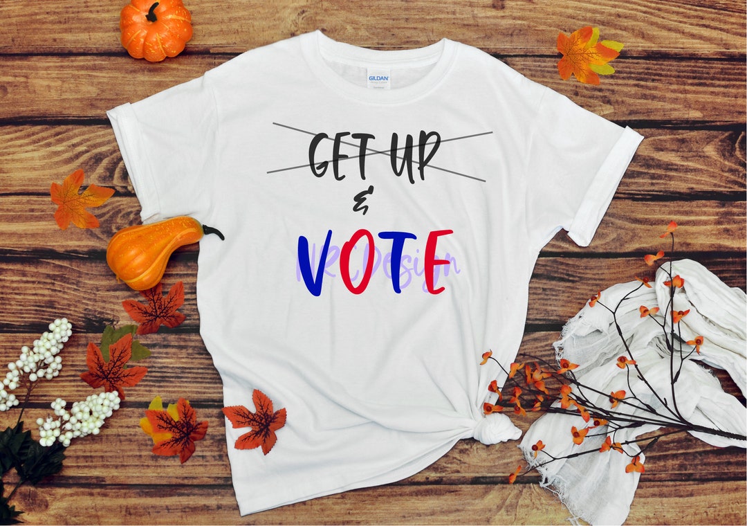 Get up and Vote SVG, PNG, DXF Cutting Files for Cricut, Vote Svg - Etsy