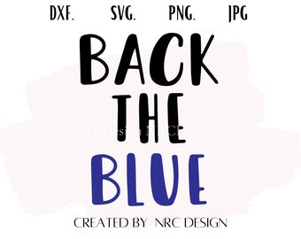 Back the Blue SVG Support Law Enforcement - Etsy